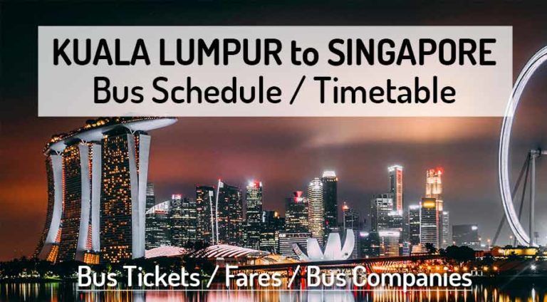 KUALA LUMPUR to SINGAPORE → Bus Schedule ☀️ | 2026